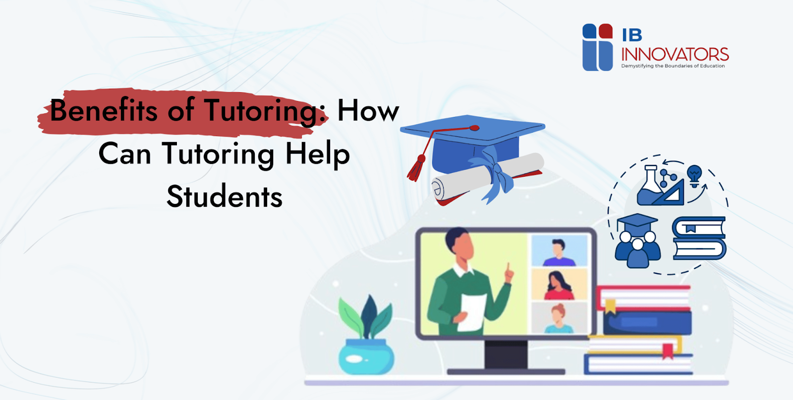 10 Benefits of Tutoring: How Can Tutoring Help Students?